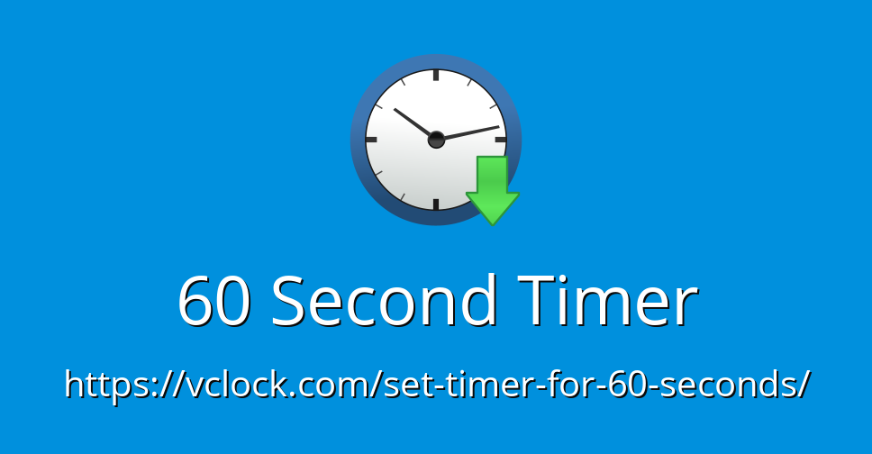 60 Second Timer Online Timer Countdown 60 Second Timer Online Timer Countdown