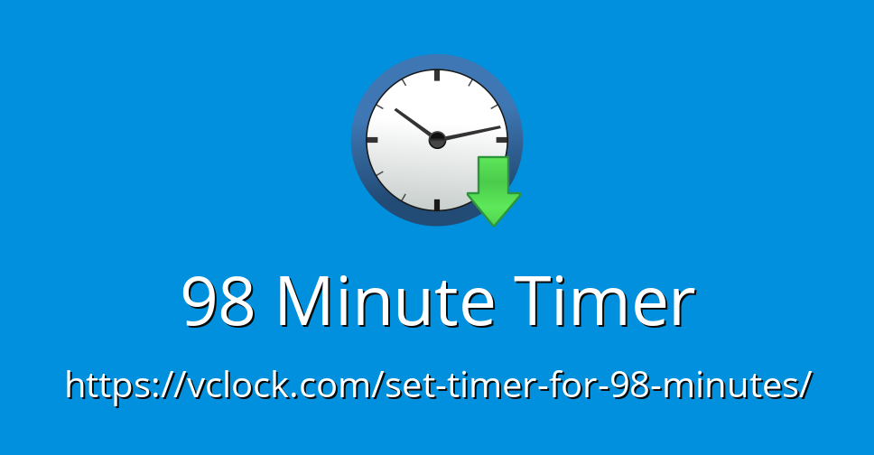 98 Minute Timer - Online Timer - Countdown