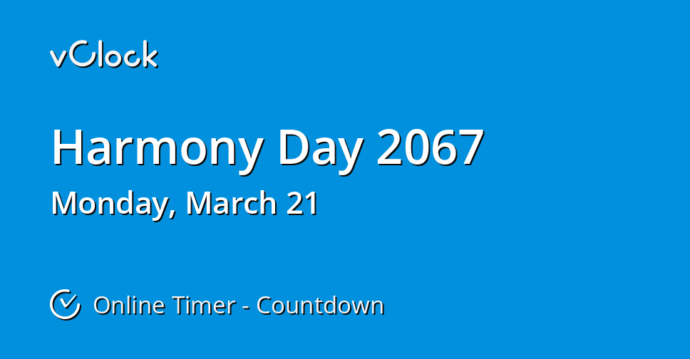 When is Harmony Day 2067 - Countdown Timer Online - vClock