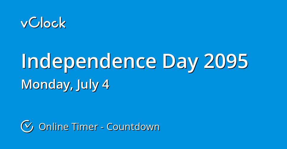 When is Independence Day 2095 - Countdown Timer Online - vClock